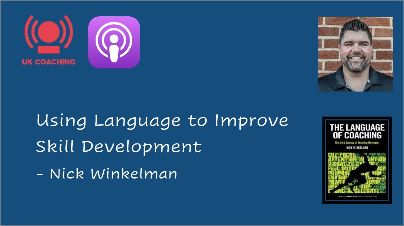 Using Language to Improve Skill Development - Nick Winkelman ...